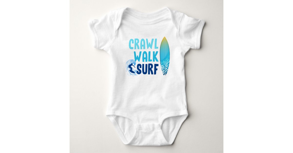 Crawl Walk Surf Beach Baby Baby Bodysuit | Zazzle
