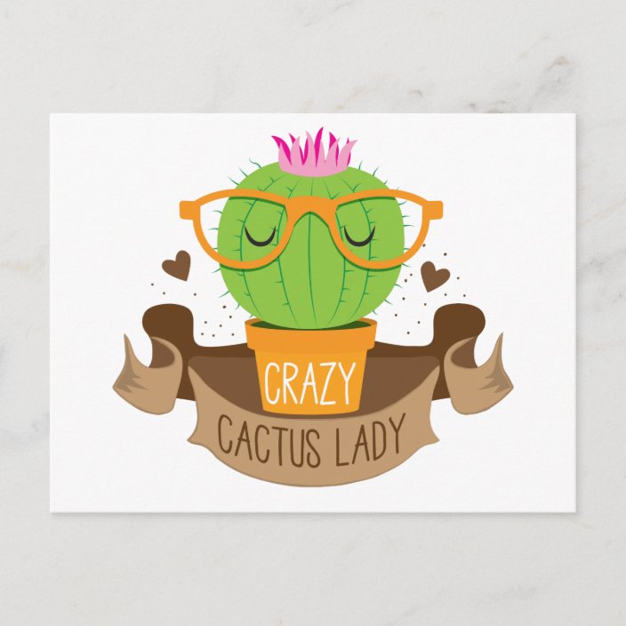 crazy cactus lady banner postcard | Zazzle.com