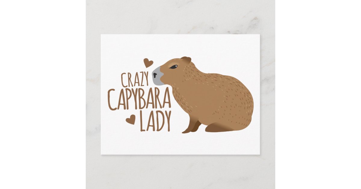 crazy capybara lady postcard | Zazzle