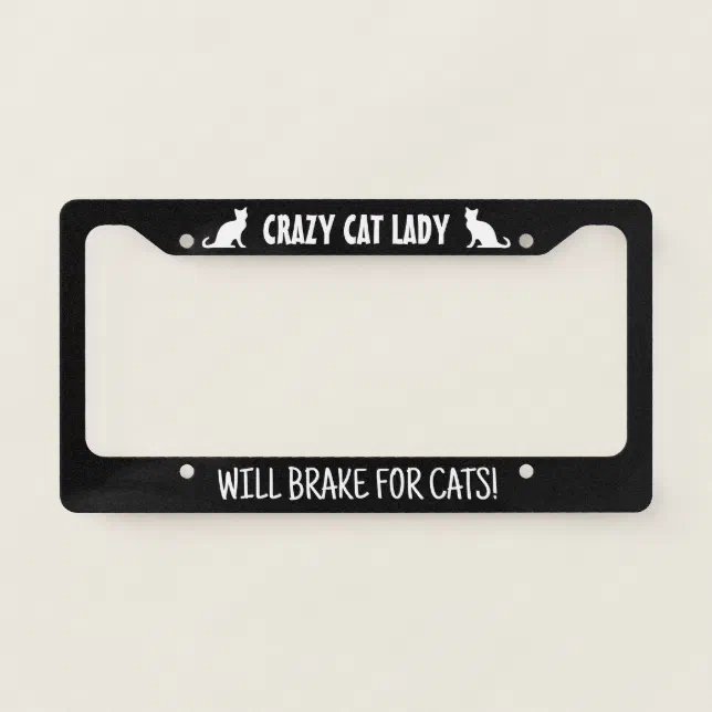 Crazy cat lady funny black license plate frame | Zazzle