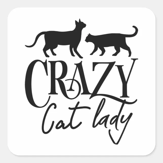 Crazy Cat Lady Square Sticker | Zazzle