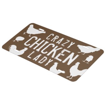 Crazy Chicken Lady License Plate | Zazzle