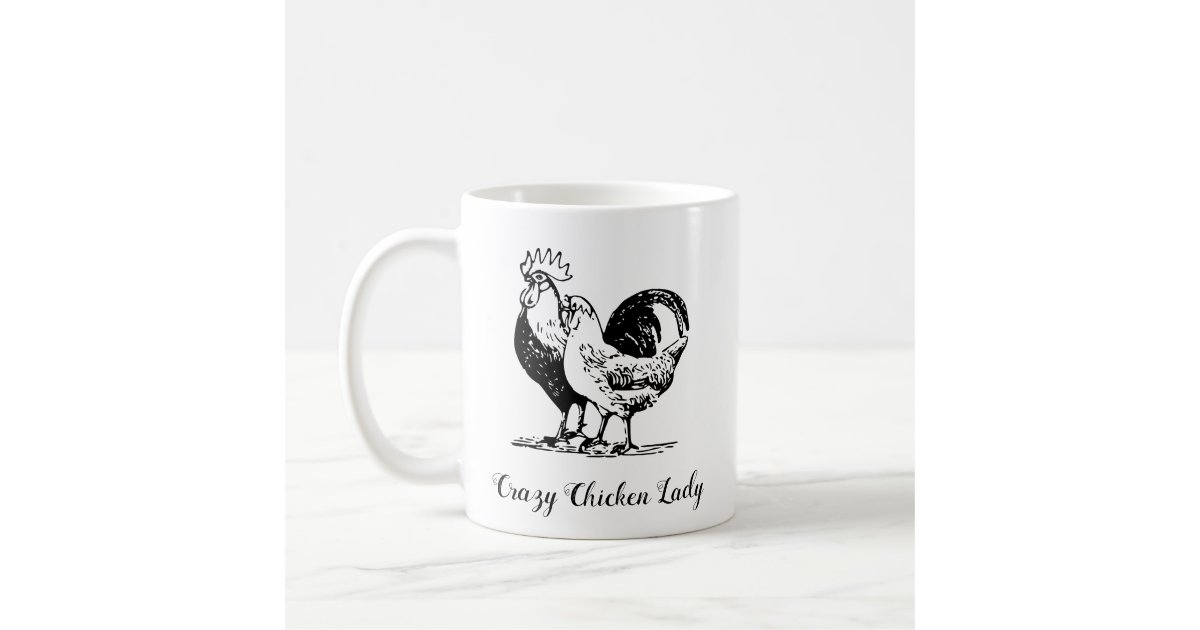 Crazy Chicken Lady Mug | Zazzle