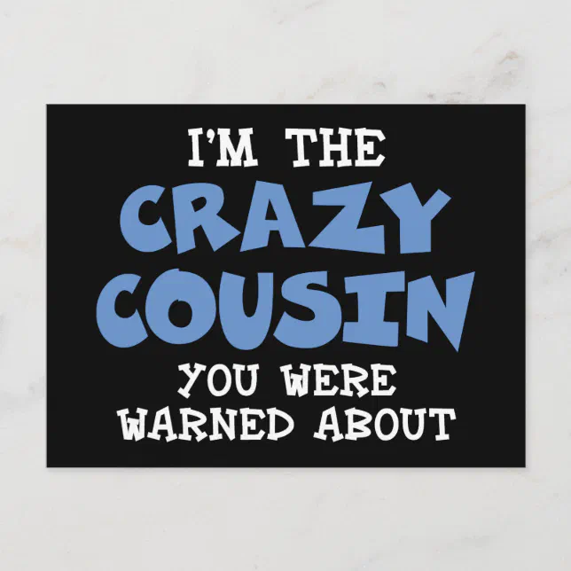 Crazy Cousin Humorous Family Fun Postcard | Zazzle