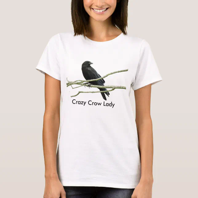 Crazy Crow Lady T-shirt | Zazzle
