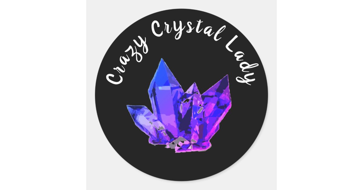 Crazy Crystal Lady Black Classic Round Sticker | Zazzle