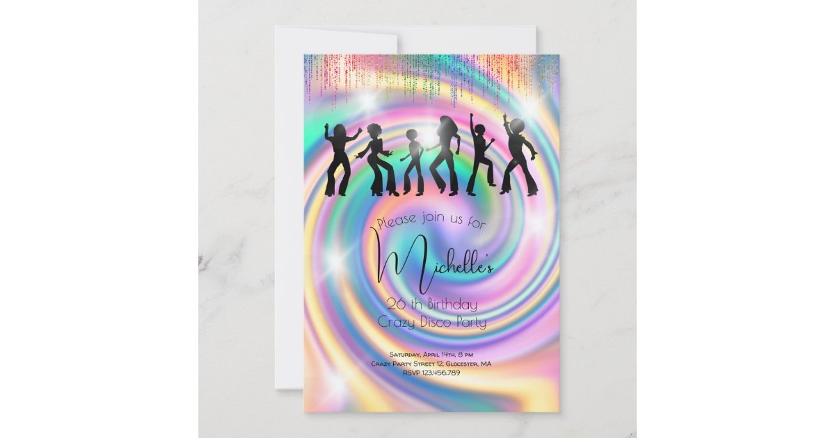 Crazy disco holographic psychedelic birthday invitation | Zazzle