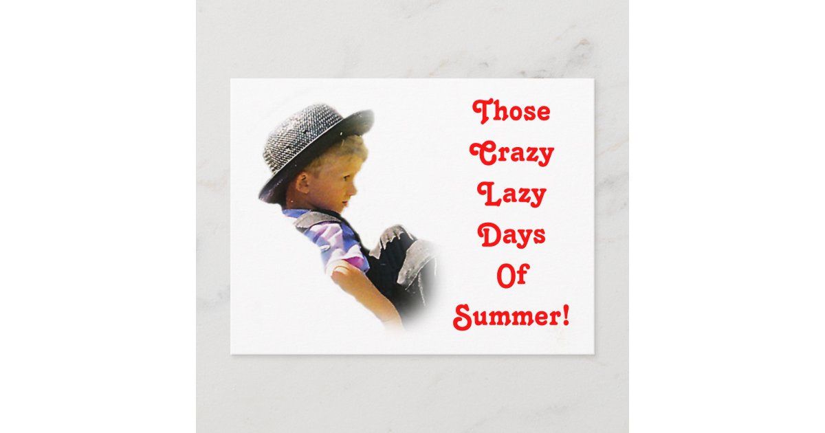 Crazy Lazy Days,Summer Postcard | Zazzle