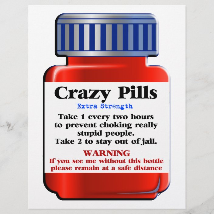 Crazy Pills_ | Zazzle.com