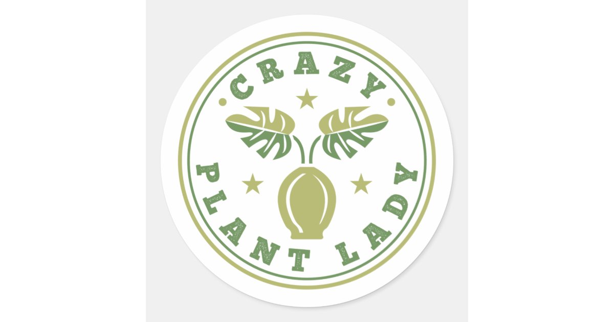 Crazy Plant Lady Classic Round Sticker | Zazzle