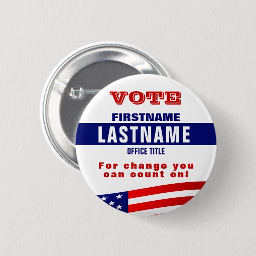 Create a Custom Political Button | Zazzle