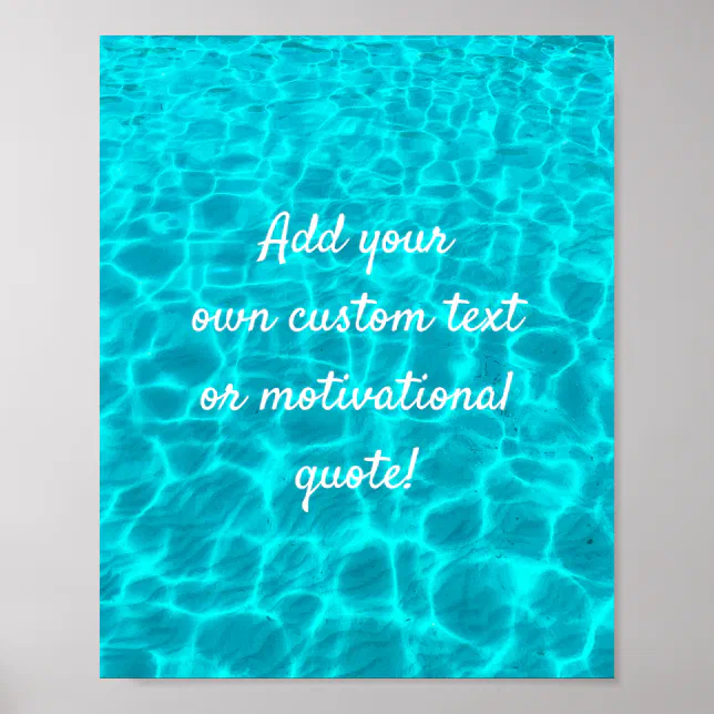 Create A Custom Quote Poster - Swimming Pool | Zazzle