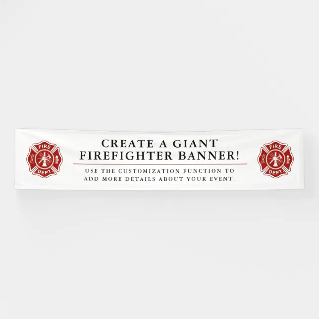 Create A Giant Firefighter Themed Banner | Zazzle