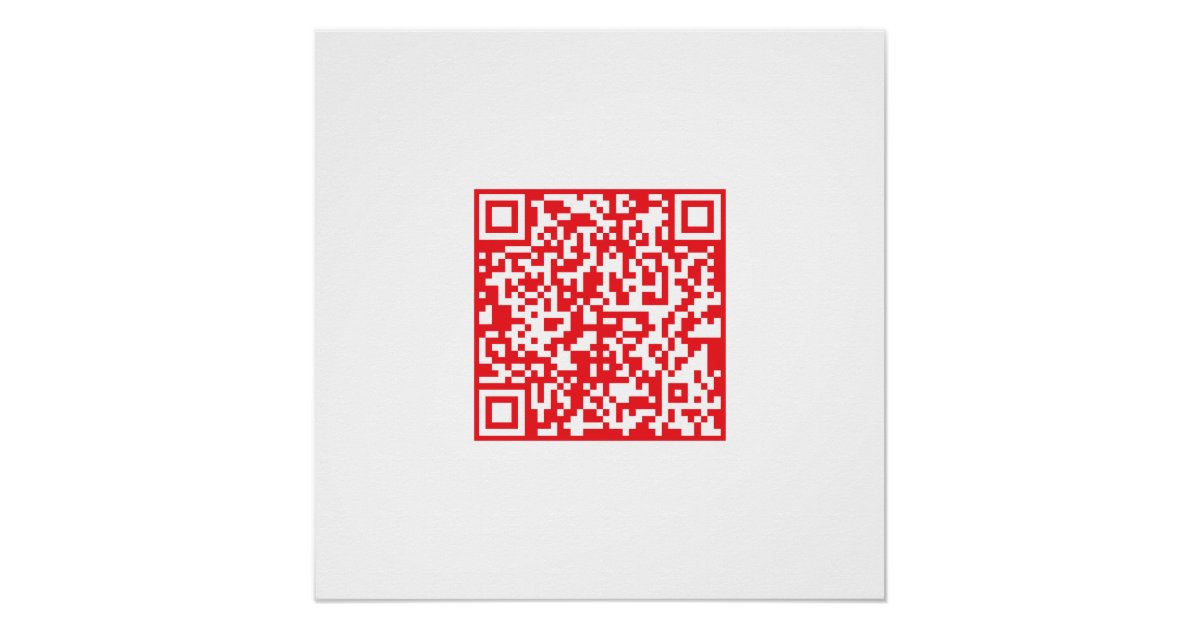 Create a Scannable Red (editable) QR code Poster | Zazzle