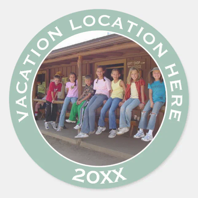 Create A Vacation Souvenir with Photo and Text Classic Round Sticker ...