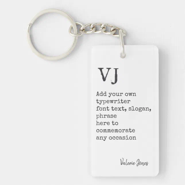 Create Own Typewriter Font Monogram Poem Quote Keychain | Zazzle
