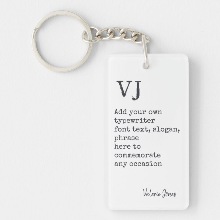 Create Own Typewriter Font Monogram Poem Quote Keychain | Zazzle