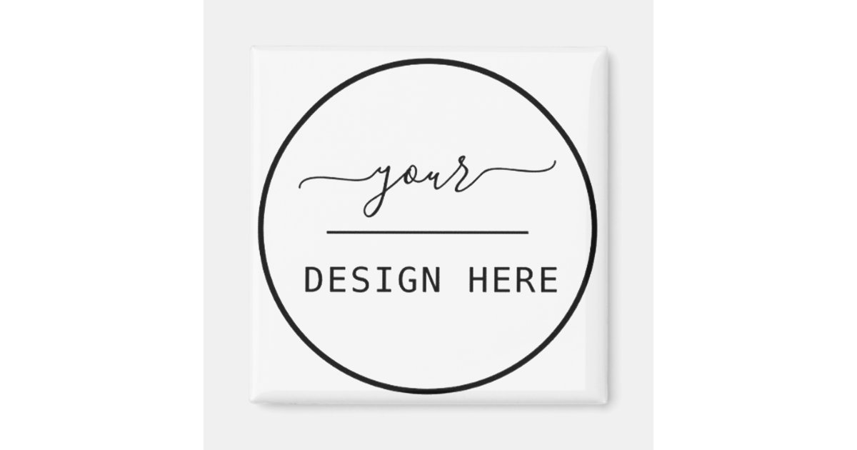Create Your design Own Magnet | Zazzle
