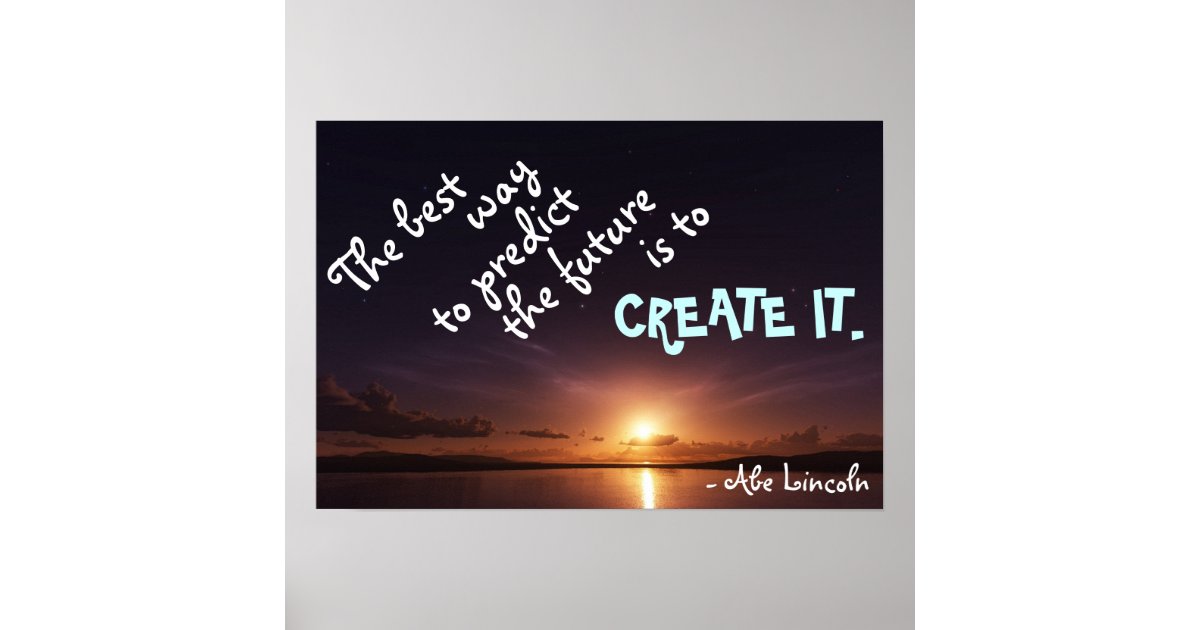 Create Your Future Poster | Zazzle