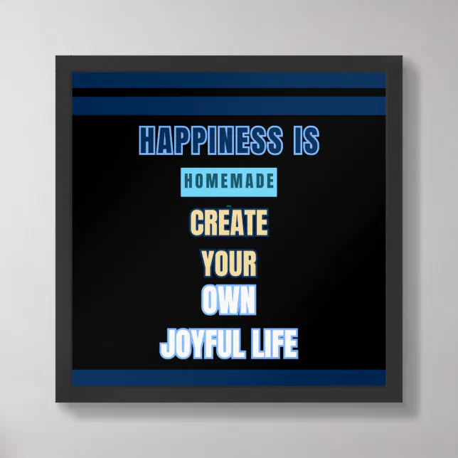 Create Your Joy - Inspirational Quote Poster | Zazzle