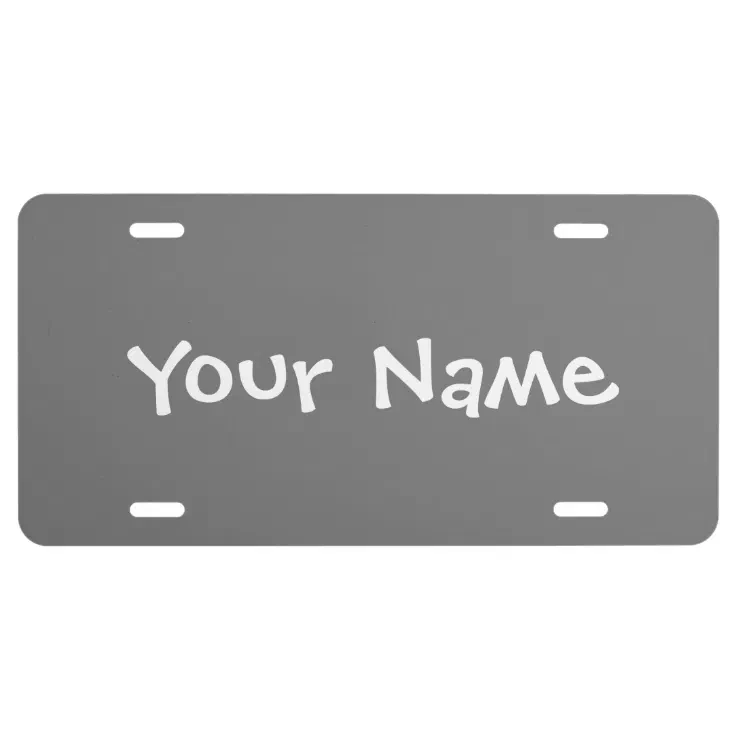 Create Your Name Grey License Plate | Zazzle