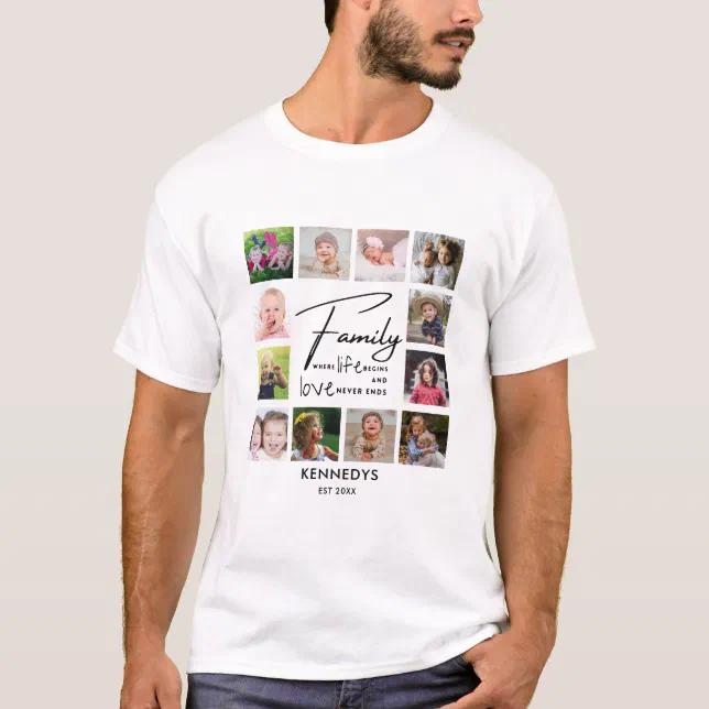 Create Your Own 12 Photo Collage Family Name Quote T-Shirt | Zazzle