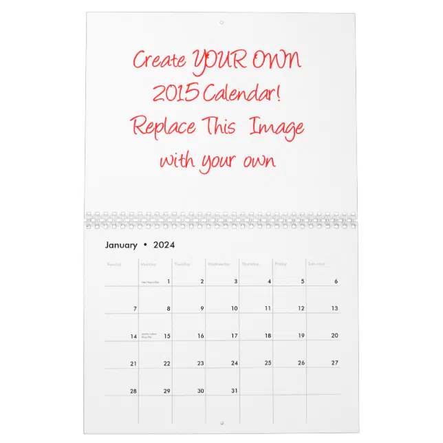 Create YOUR OWN 2015 Calendar | Zazzle