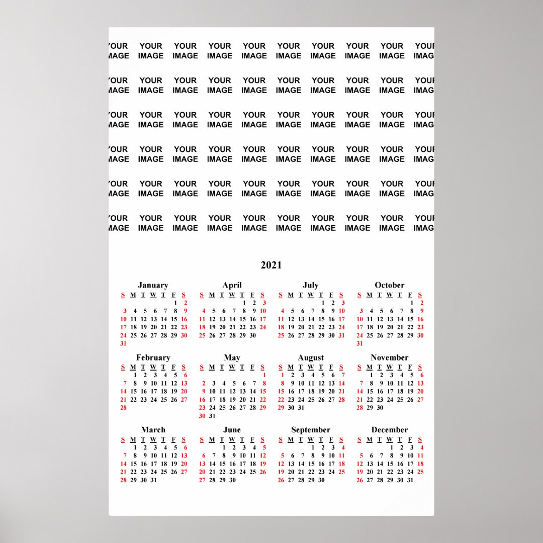Create Your Own 2021 Custom Calendar Poster | Zazzle
