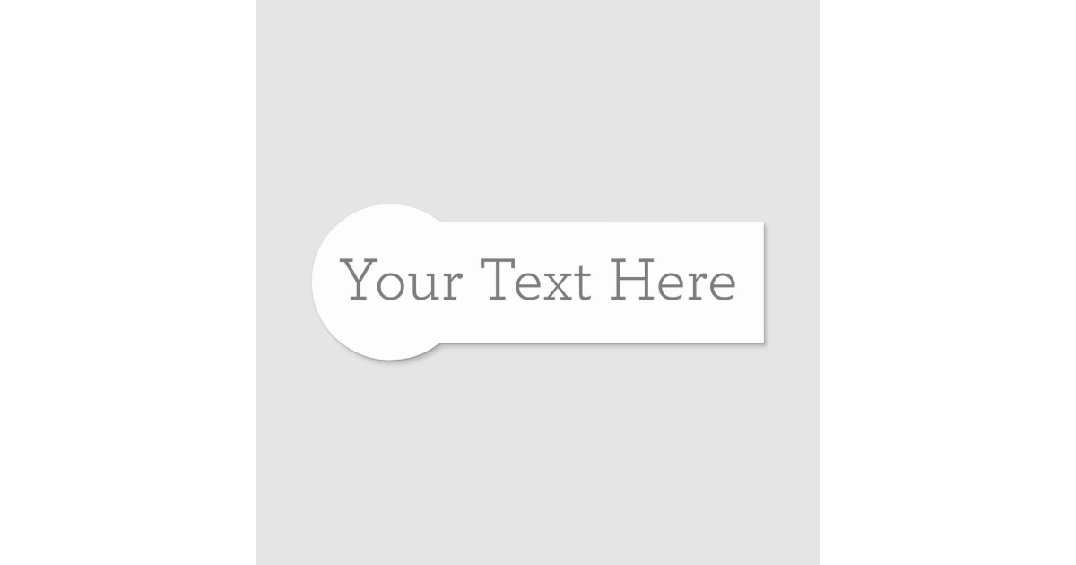 Create Your Own 3.75" x 1.25" Shaped Name Tag | Zazzle
