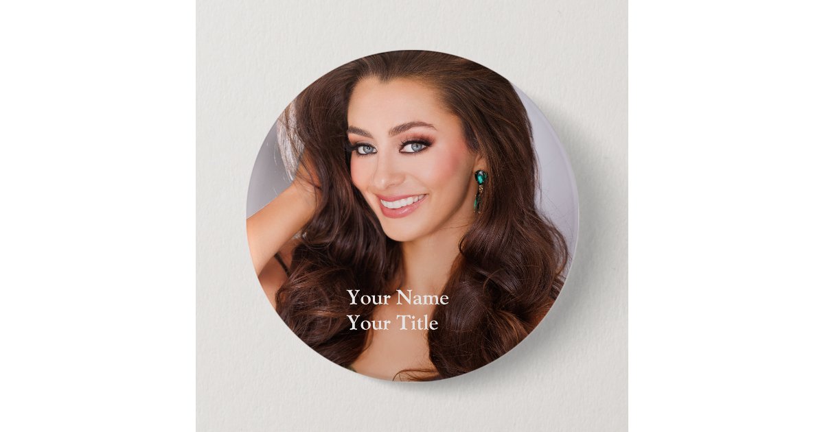 Create your own 3 inch fan pageant button! button | Zazzle