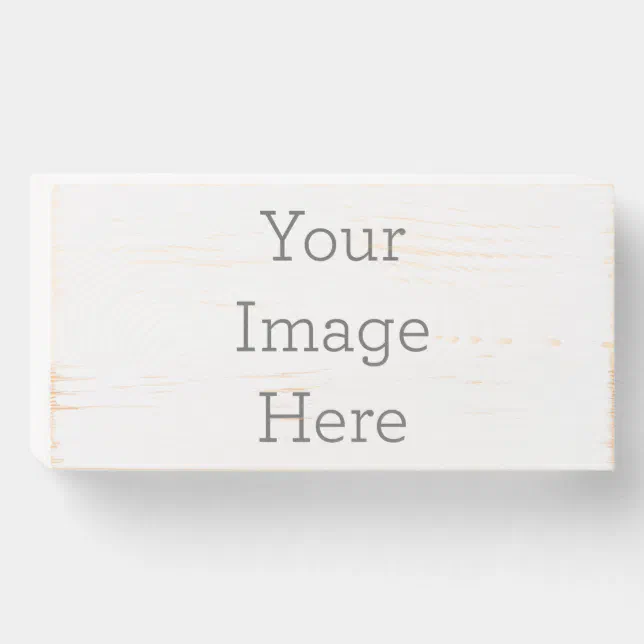 Create Your Own 8" X 4" Birch Wood Sign | Zazzle