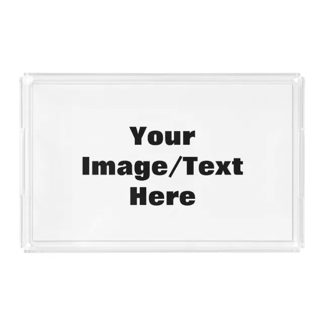 Create Your Own Acrylic Tray | Zazzle