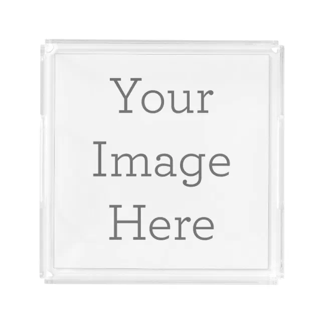 Create Your Own Acrylic Tray | Zazzle