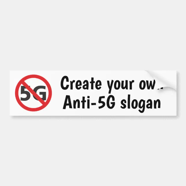 Create your own anti-5G bumper sticker | Zazzle