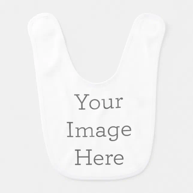 Create Your Own Baby Bib | Zazzle