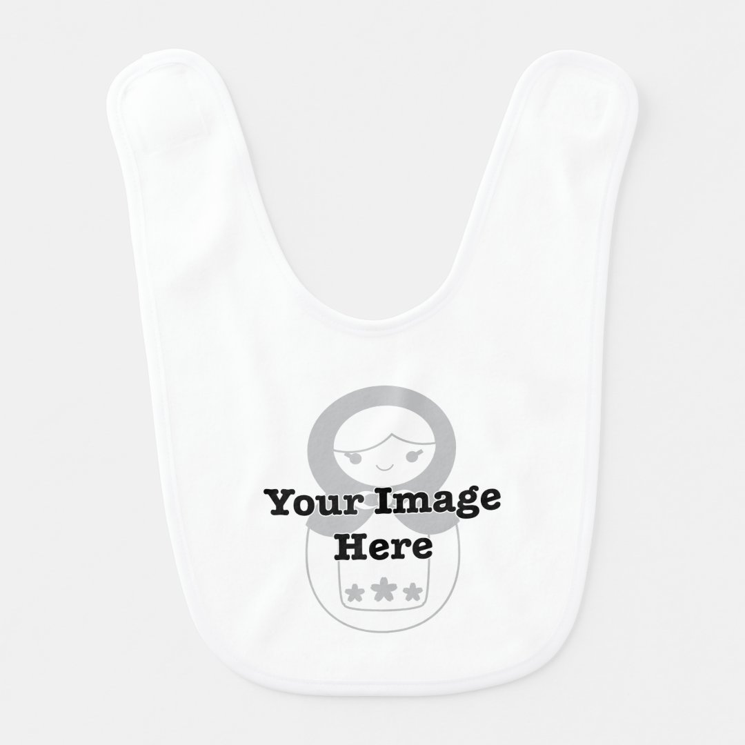 CREATE YOUR OWN BIB | Zazzle