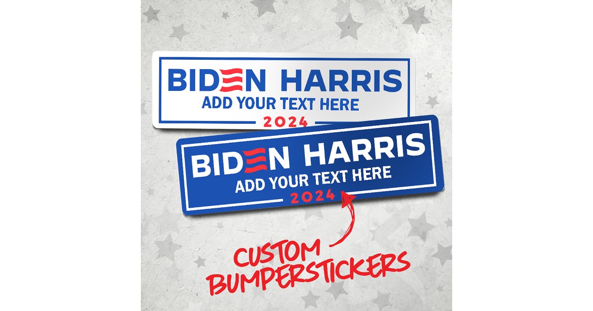 Create Your Own Biden Harris 2024 Bumper Sticker | Zazzle