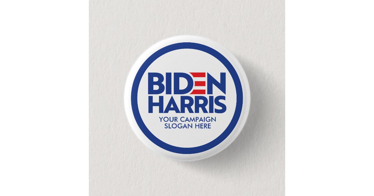 Create Your Own Biden Harris Button | Zazzle