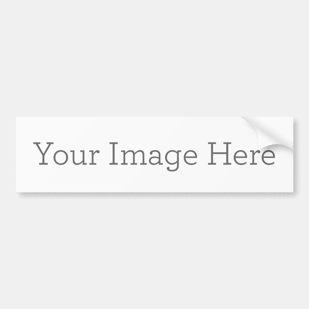 Create Your Own Bumper Sticker | Zazzle