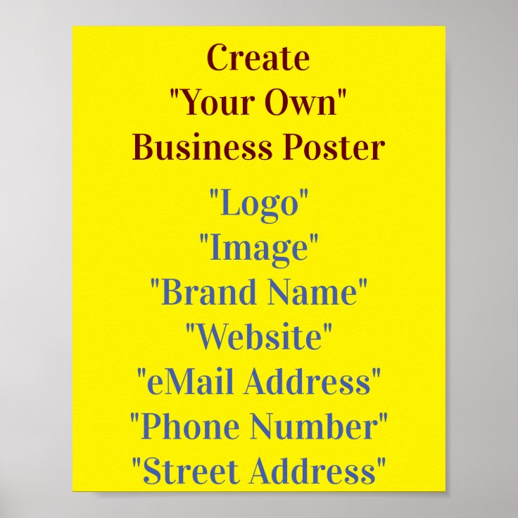Create Your Own Business Poster | Zazzle