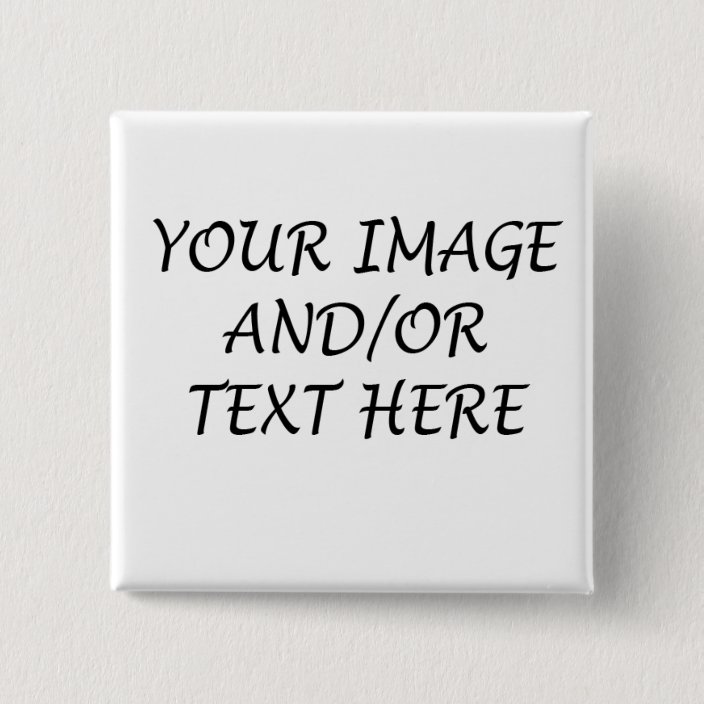 Create Your Own Button | Zazzle.com