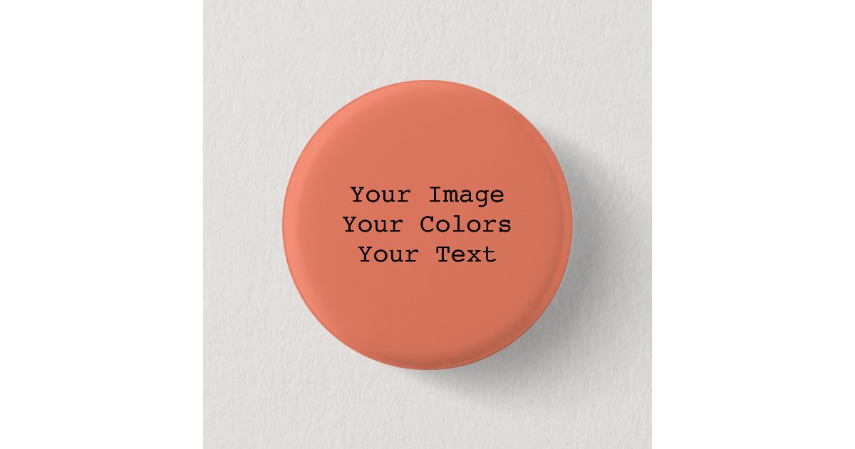Create Your Own Button | Zazzle