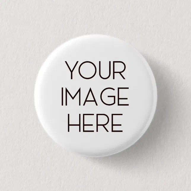 Create Your Own Button | Zazzle