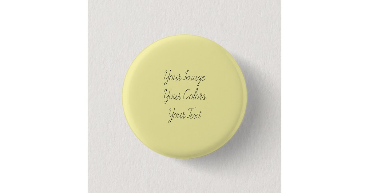 Create Your Own Button | Zazzle