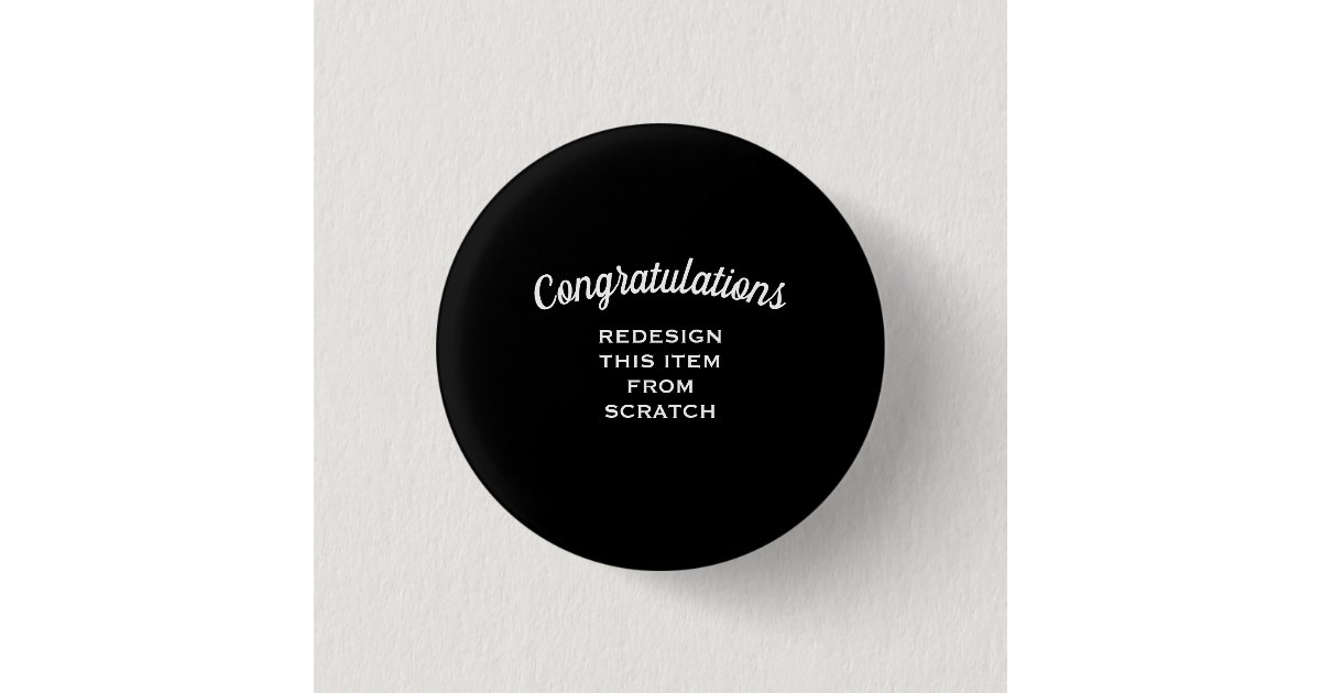 Create Your Own Button | Zazzle