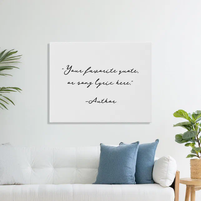 Create Your Own Calligraphy Quote Faux Canvas Print | Zazzle