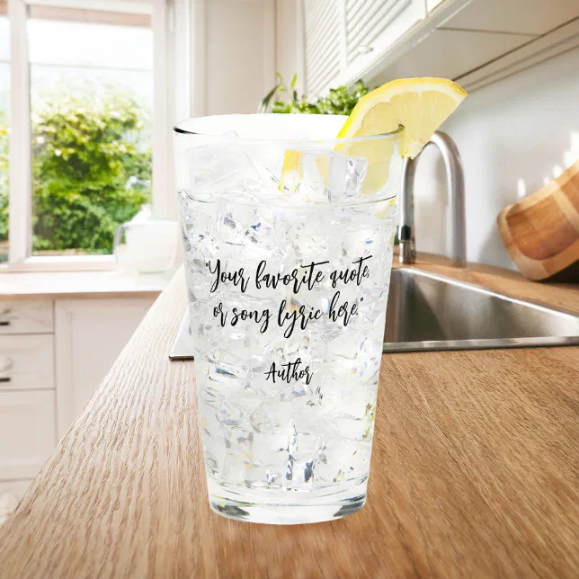 Create Your Own Calligraphy Quote Glass | Zazzle