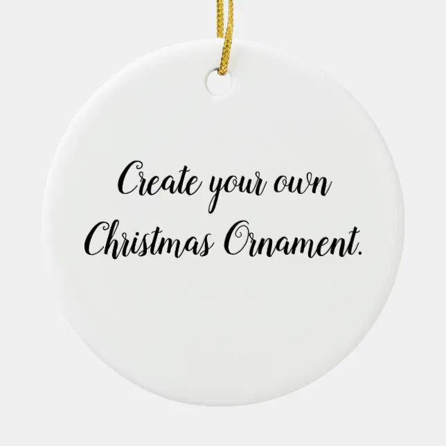 Create Your Own Christmas Ornament | Zazzle