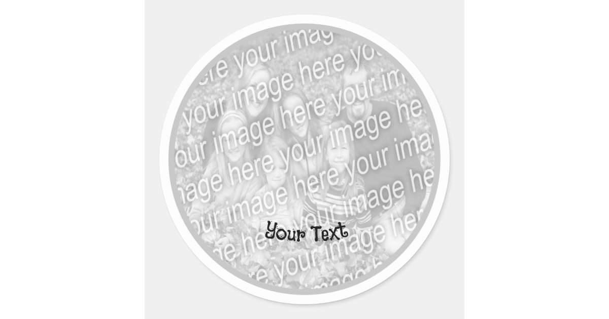 Create Your Own Classic Round Sticker | Zazzle Create Your Own Classic Round Sticker | Zazzle