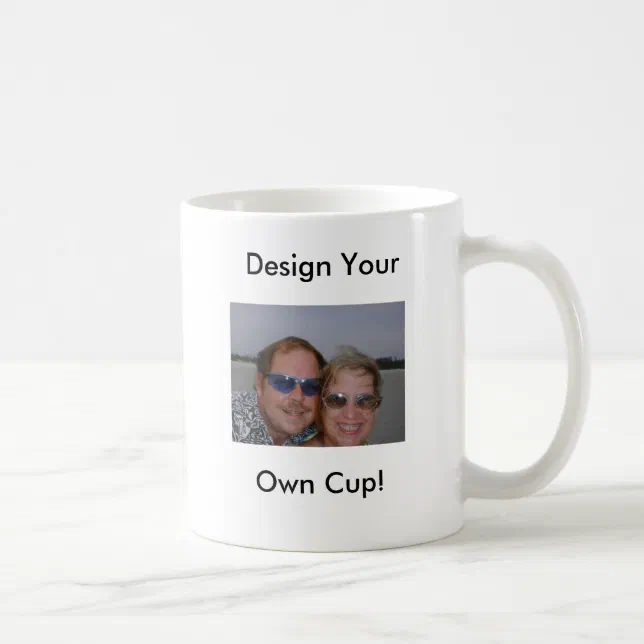 Create Your Own Cup or Mug! | Zazzle
